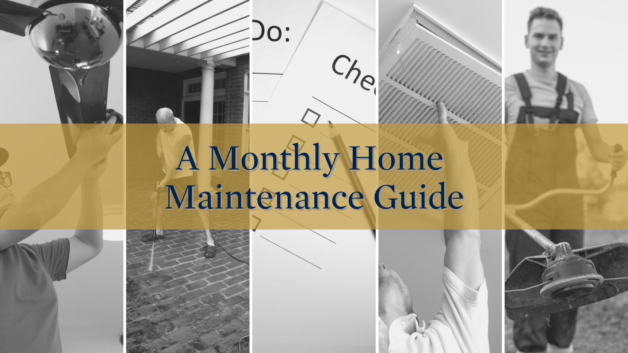 A Monthly Home Maintenance Guide: For Tenants and Property Owners